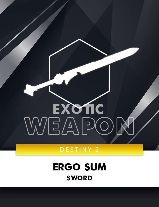 Destiny 2’s Ergo Sum: The Exotic Sword with Endless Possibilities ...